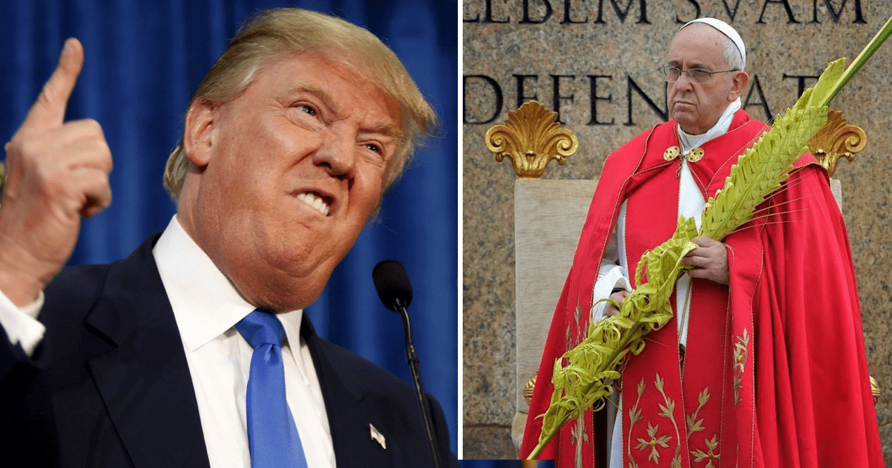 Pope Francis Says Donald Trump Is Not Christian, Trump Calls Pope ...